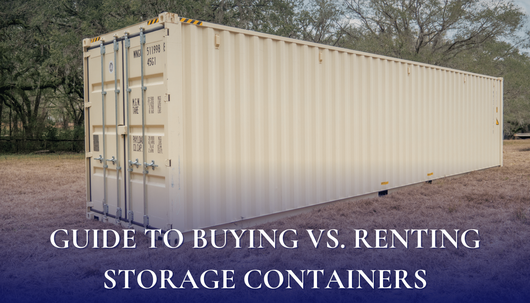 Buy vs Rent Storage Containers - Complete Guide | E&S
